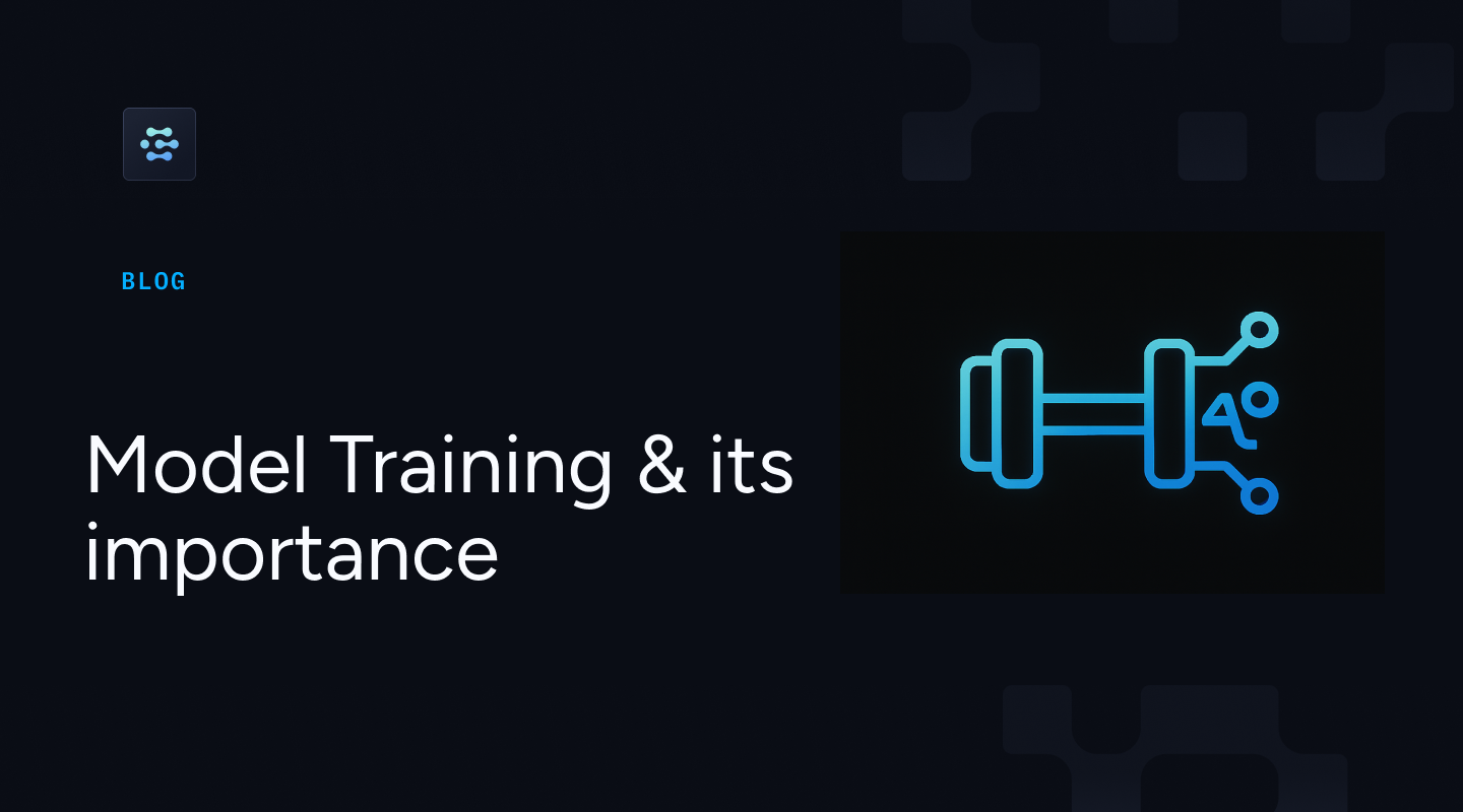 What is Model Training and Why is it important?